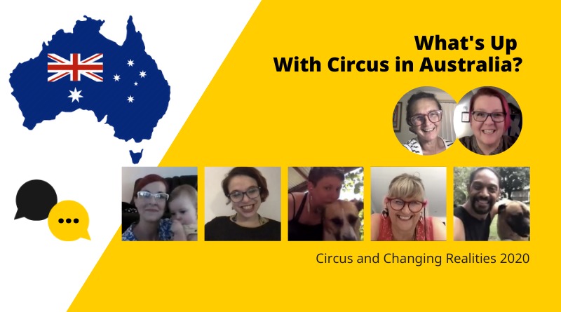Circus and Changing Realities 2020–What's Up with Circus in Australia ...