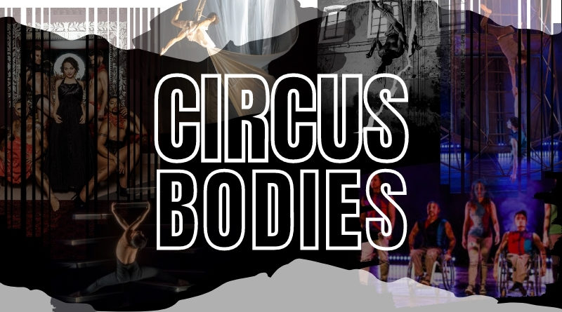 Circus Bodies: Meaning Makers and Culture Creators - StageLync