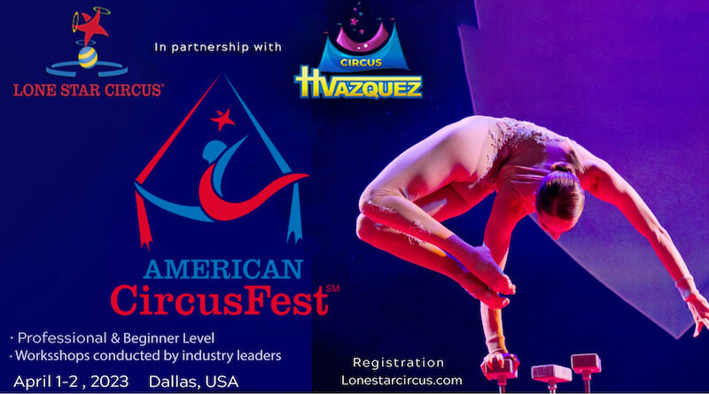 The Lone Star Circus Launches 2nd Edition of American Circus Fest ...