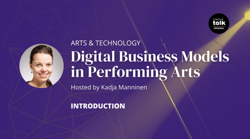 Digital Business Models in Performing Arts - Part 1: Introduction ...